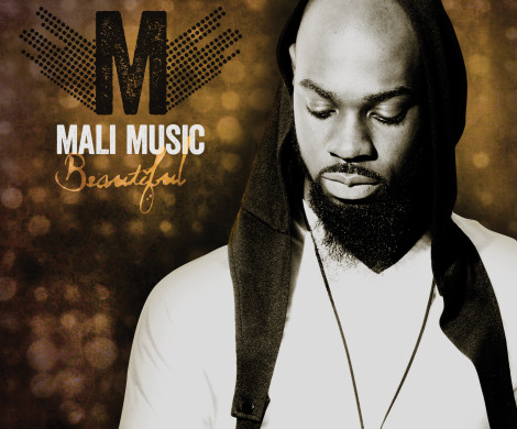 Mali Music-“Beautiful” [NEW MUSIC] [POLL]